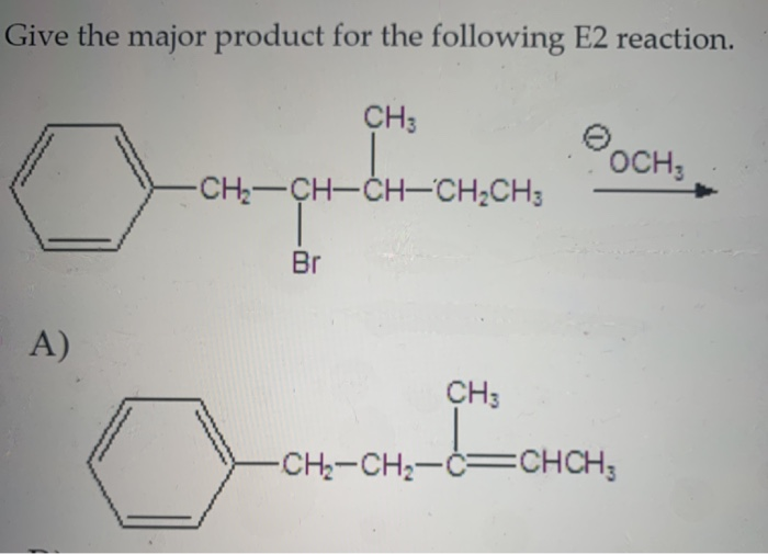Solved Give the major product for the following reactions. | Chegg.com