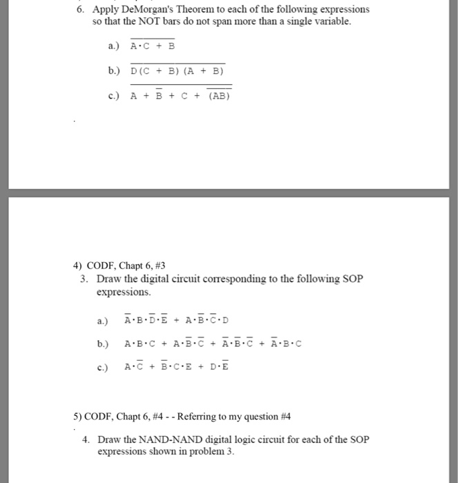 Solved 6. Apply De Morgan's Theorem to each of the following | Chegg.com
