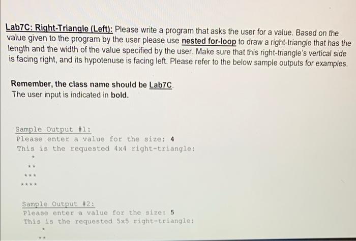 Solved Lab7C: Right-Triangle (Left): Please write a program | Chegg.com