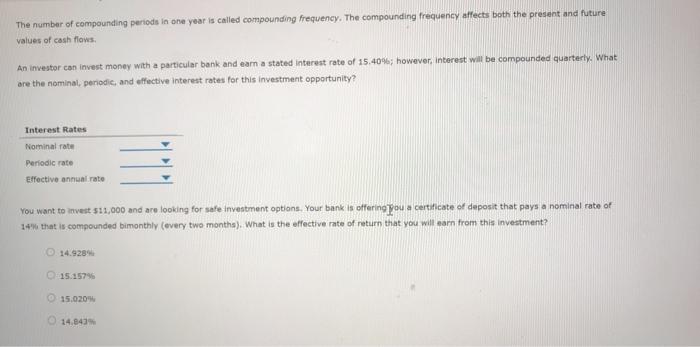 Solved The number of compounding periods in one year is | Chegg.com
