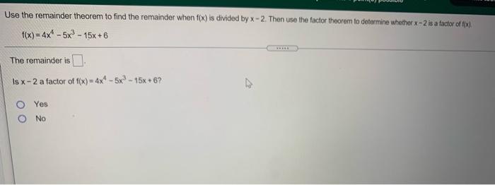 Solved Use the remainder theorem to find the remainder when | Chegg.com