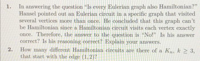 Solved 1. In answering the question "Is every Eulerian graph | Chegg.com