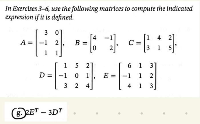 Solved In Exercises 3-6, use the following matrices to | Chegg.com