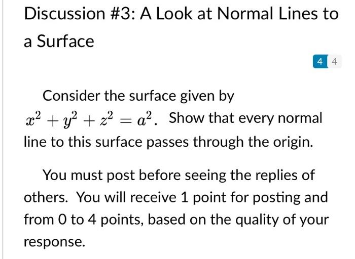 Solved Discussion #3: A Look at Normal Lines to a Surface 4 | Chegg.com
