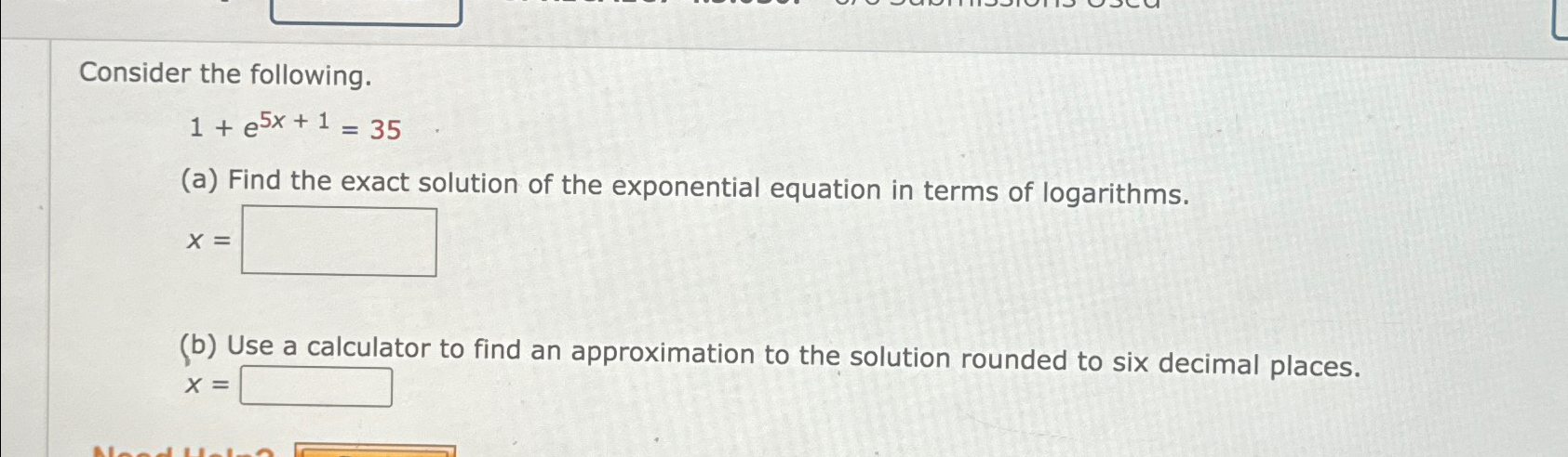 Solved Consider the following.1+e5x+1=35(a) ﻿Find the exact | Chegg.com