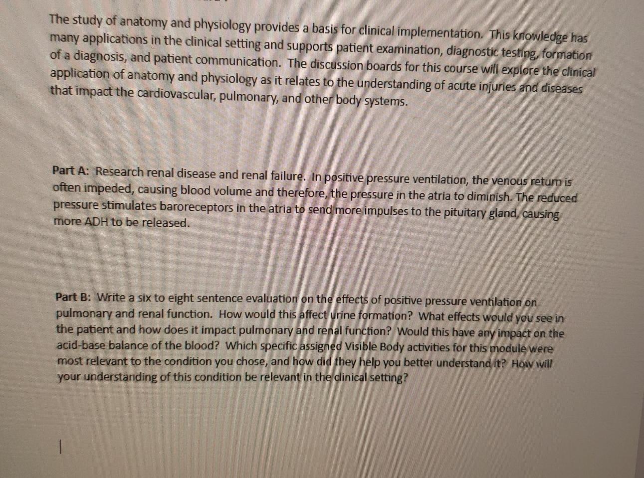 Solved The study of anatomy and physiology provides a basis | Chegg.com