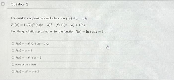 Solved The quadratic approximation of a function \\( f(x) | Chegg.com