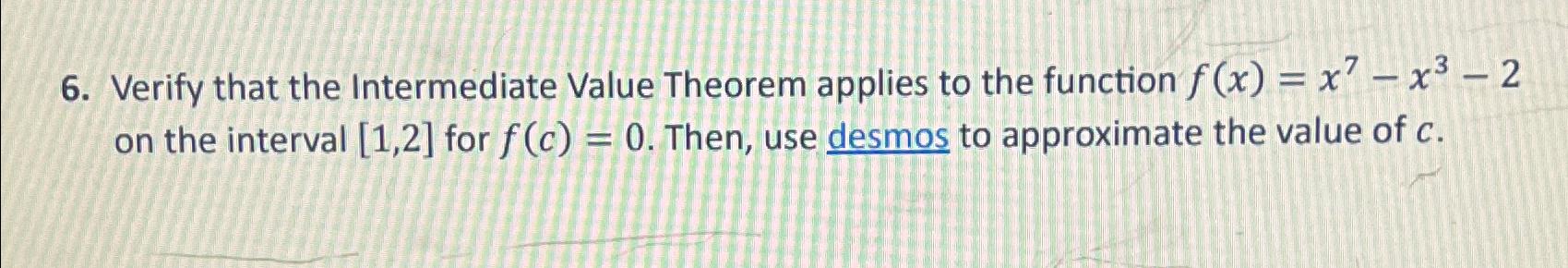 Solved Verify that the Intermediate Value Theorem applies to | Chegg.com