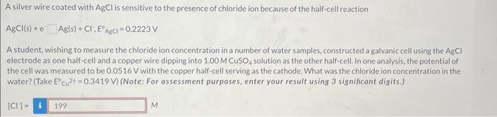 Solved A silver wire coated with AgCl is sensitive to the | Chegg.com
