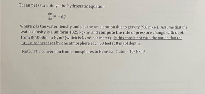 Solved Ocean Pressure Obeys The Hydrostatic Equation