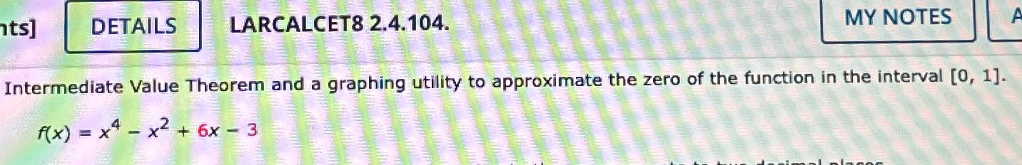 Solved Intermediate Value Theorem and a graphing utility to | Chegg.com