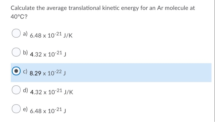 Solved Calculate the average translational kinetic energy | Chegg.com