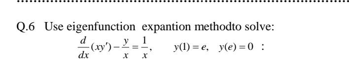 Solved Q.6 Use eigenfunction expantion methodto solve: d | Chegg.com