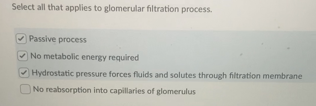 Solved Select all that applies to glomerular filtration | Chegg.com