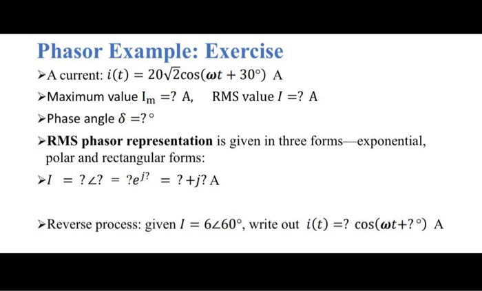 Solved Phasor Example: Exercise A voltage: v(t) = 80v2 | Chegg.com