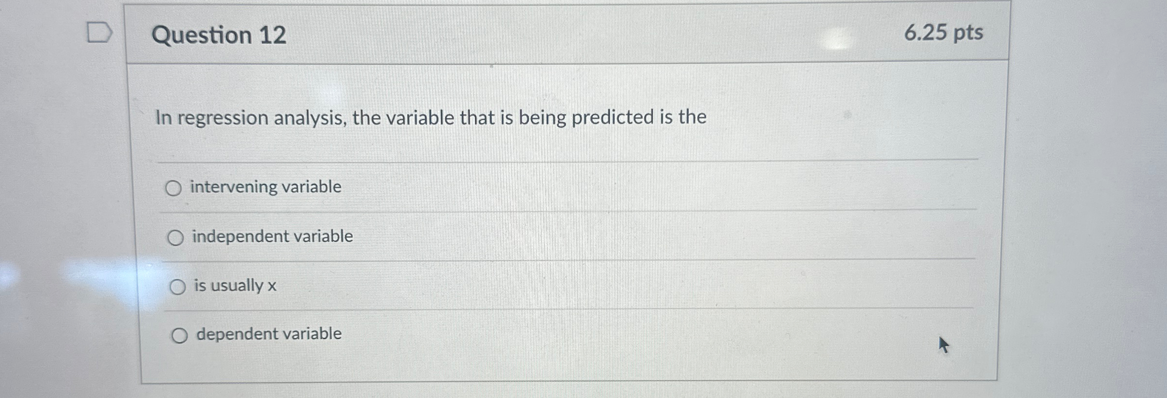 Solved Question 126.25 ﻿ptsIn regression analysis, the | Chegg.com