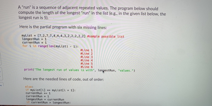 Solved A "run" is a sequence of adjacent repeated values. | Chegg.com