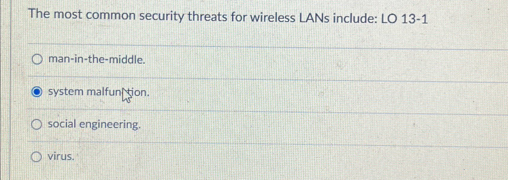 Solved The most common security threats for wireless LANs | Chegg.com