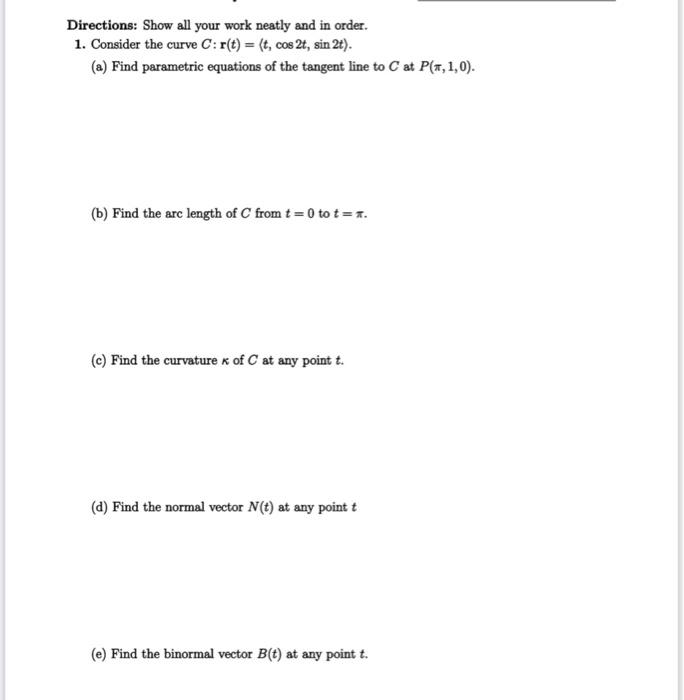 Solved Directions: Show all your work neatly and in order. | Chegg.com