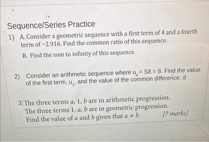 Solved Sequence/Series Practice 1) A. Consider a geometric | Chegg.com
