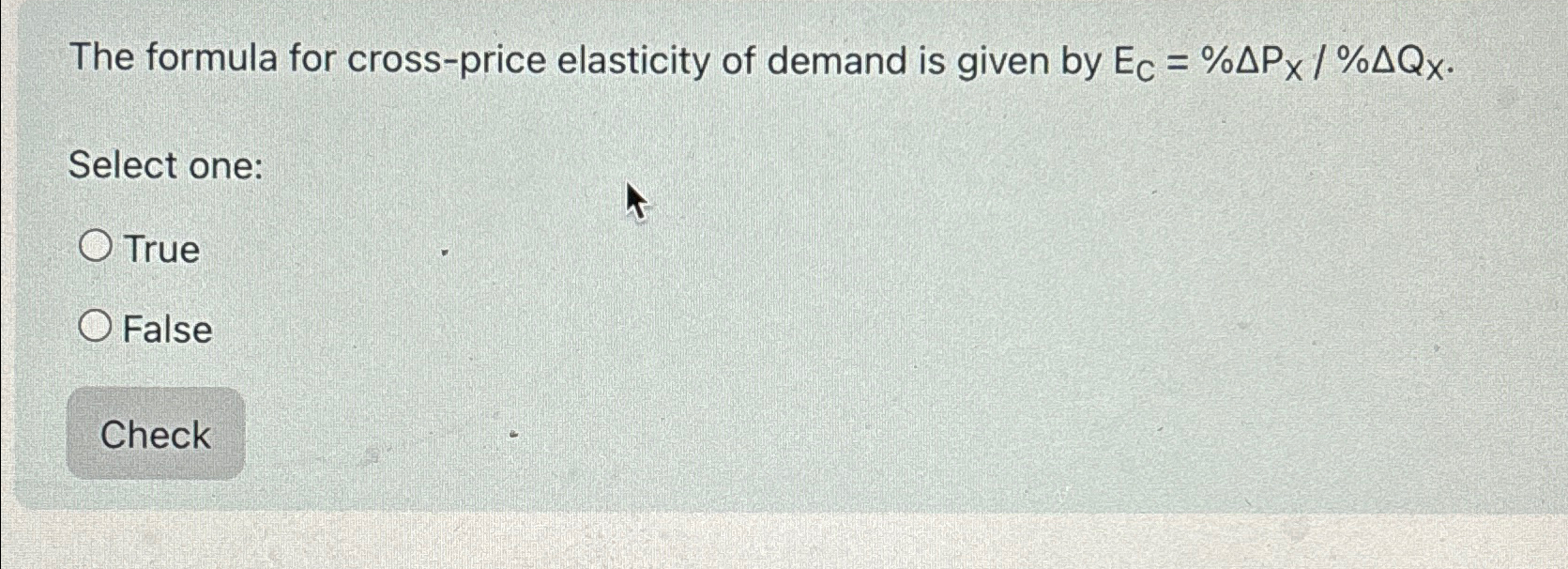 Solved The formula for cross-price elasticity of demand is | Chegg.com