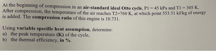 Solved At the beginning of compression in an air-standard | Chegg.com