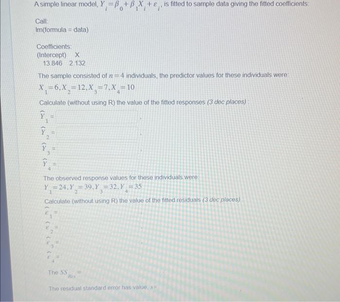 Solved A simple linear model, Yi=β0+β1Xi+εi, is fitted to | Chegg.com