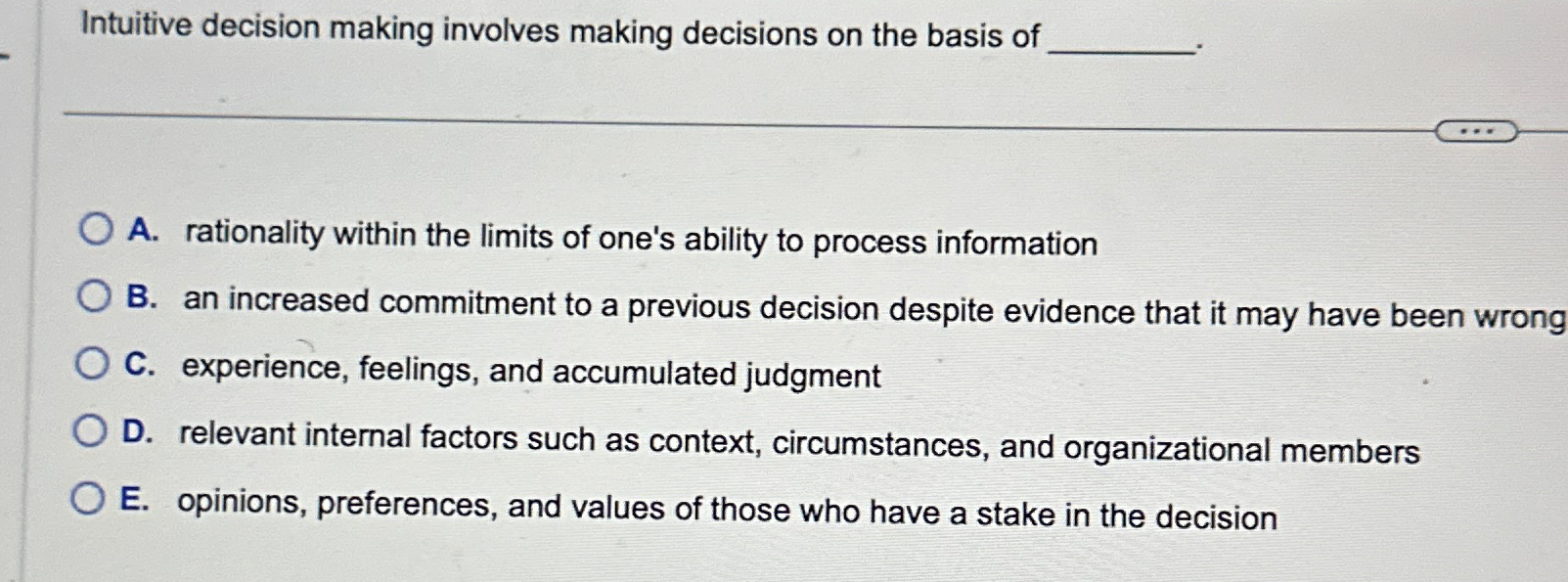 Solved Intuitive decision making involves making decisions | Chegg.com