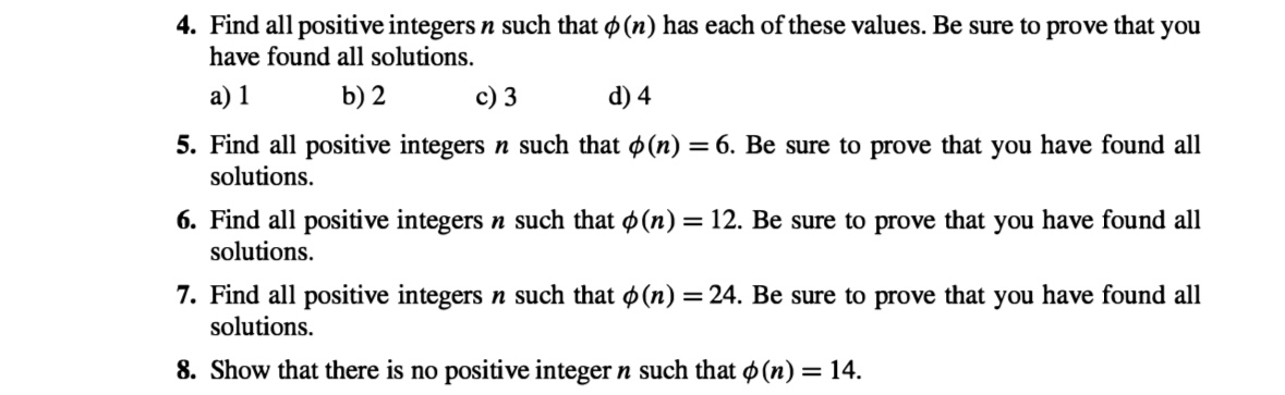 Solved Find all positive integers n ﻿such that φ(n) ﻿has | Chegg.com