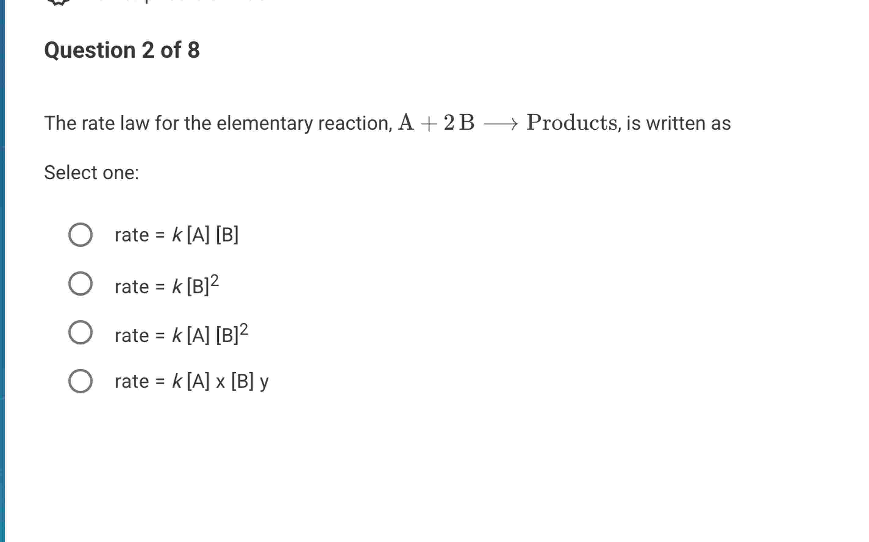 Solved Question 2 of 8The rate law for the elementary | Chegg.com