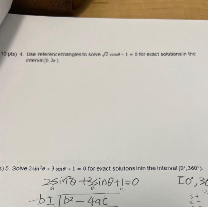 Solved 10 pts) 4. Use referencetriangles to soive 2cosθ−1=0 | Chegg.com