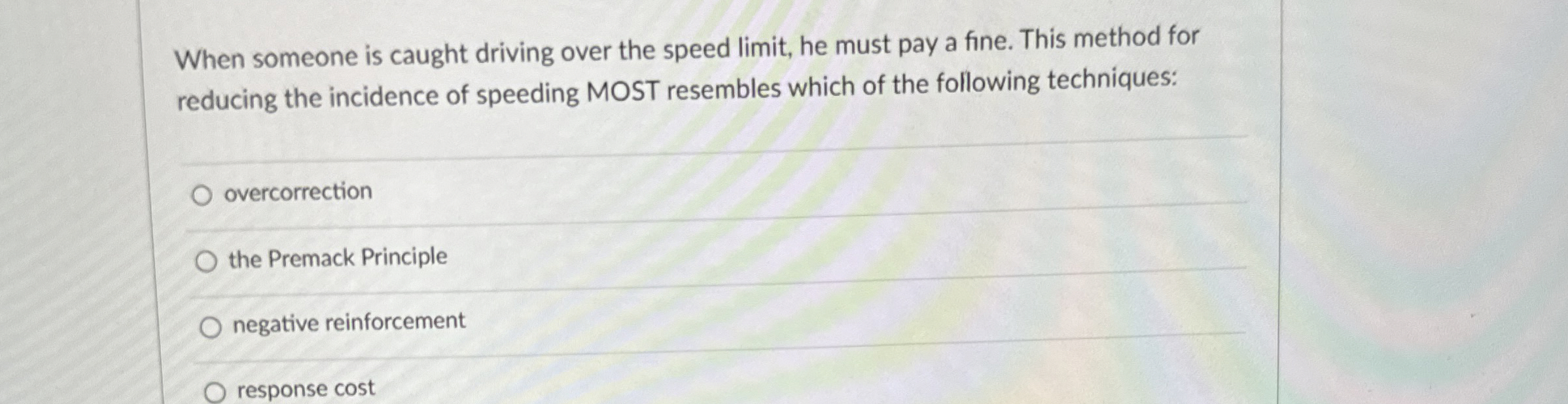 Solved When someone is caught driving over the speed limit, | Chegg.com