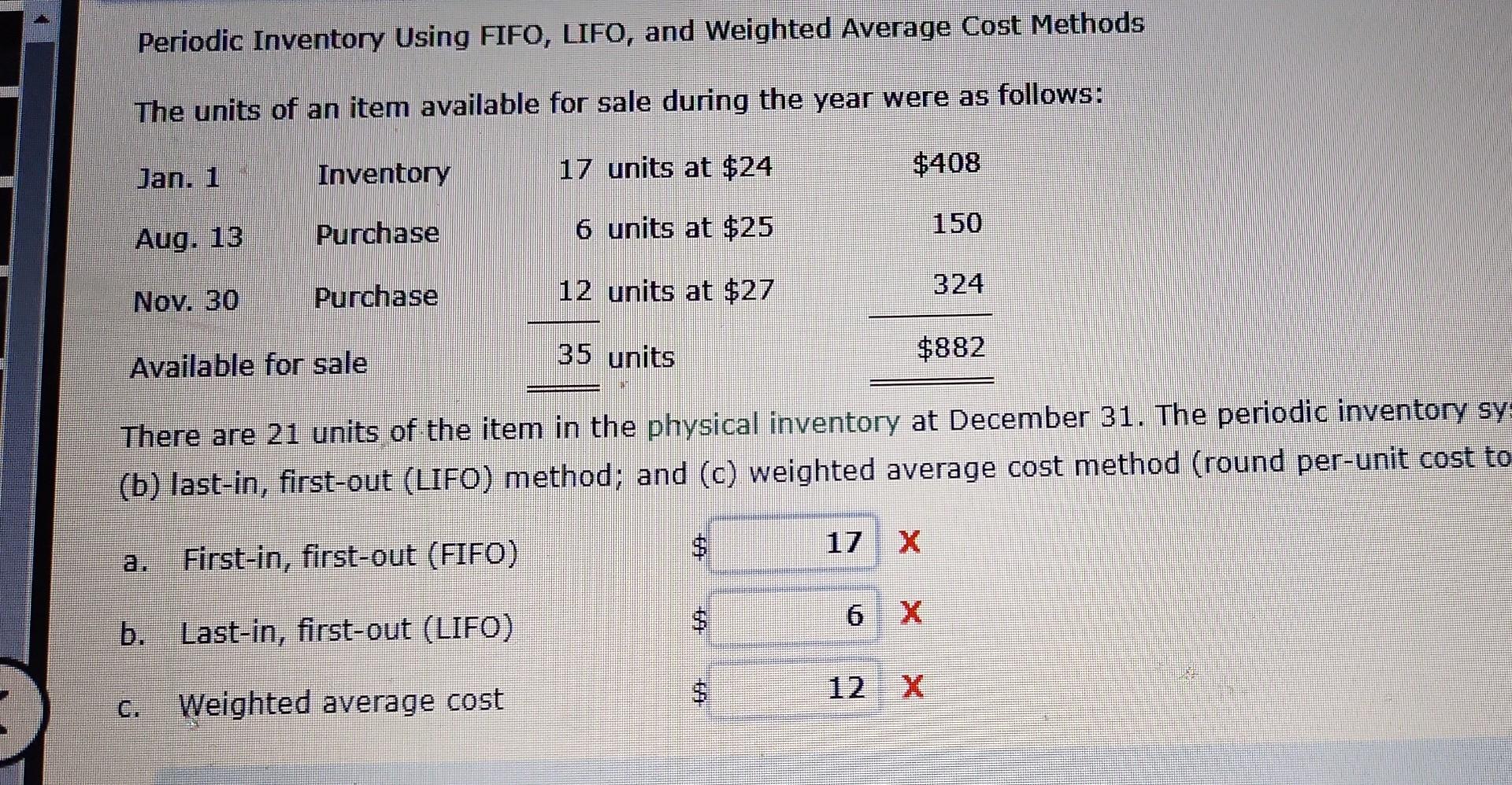 Solved Periodic Inventory Using FIFO, LIFO, and Weighted | Chegg.com
