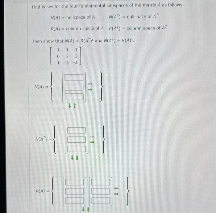 Solved Find bases for the four fundamental subspaces of the | Chegg.com