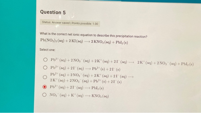 Solved Question 5 Status: Answer saved Points possible: 1.00 | Chegg.com