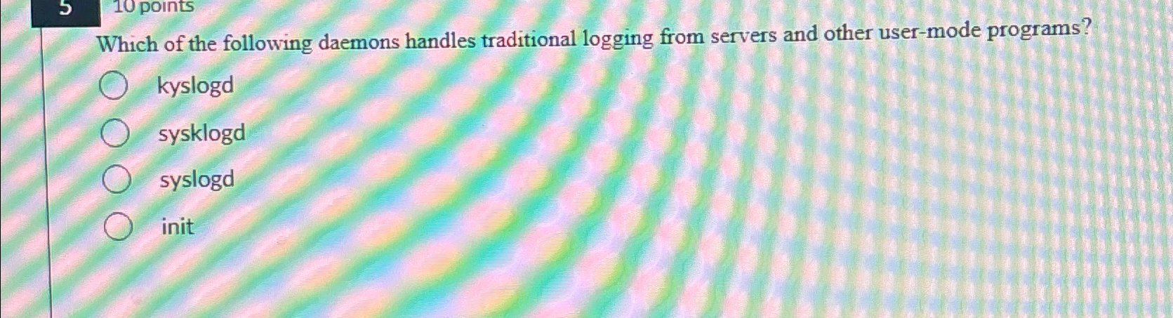 Solved Which of the following daemons handles traditional | Chegg.com