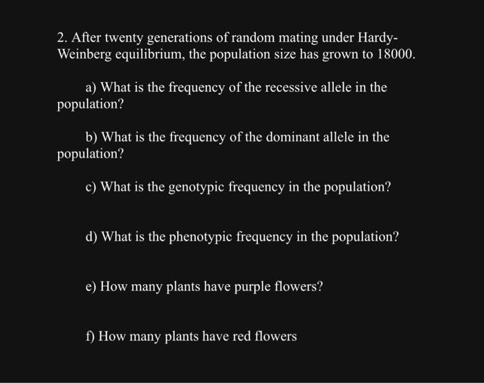 Solved 2. After twenty generations of random mating under | Chegg.com