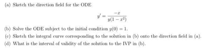Solved (a) Sketch the direction field for the ODE | Chegg.com