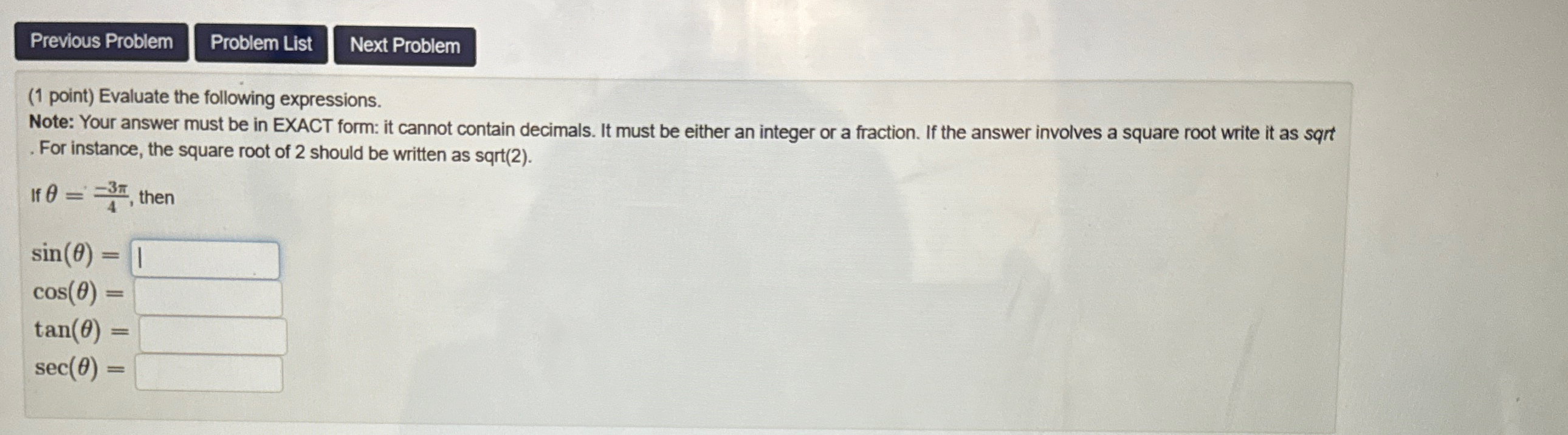 Solved (1 ﻿point) ﻿Evaluate the following expressions.Note: | Chegg.com
