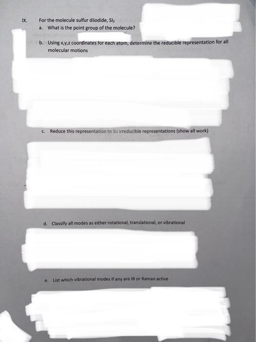 Solved IX. For the molecule sulfur diiodide, Sl2 a. What is | Chegg.com