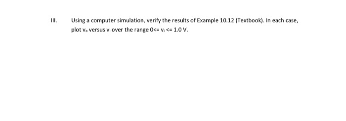 III. Using a computer simulation, verify the results | Chegg.com