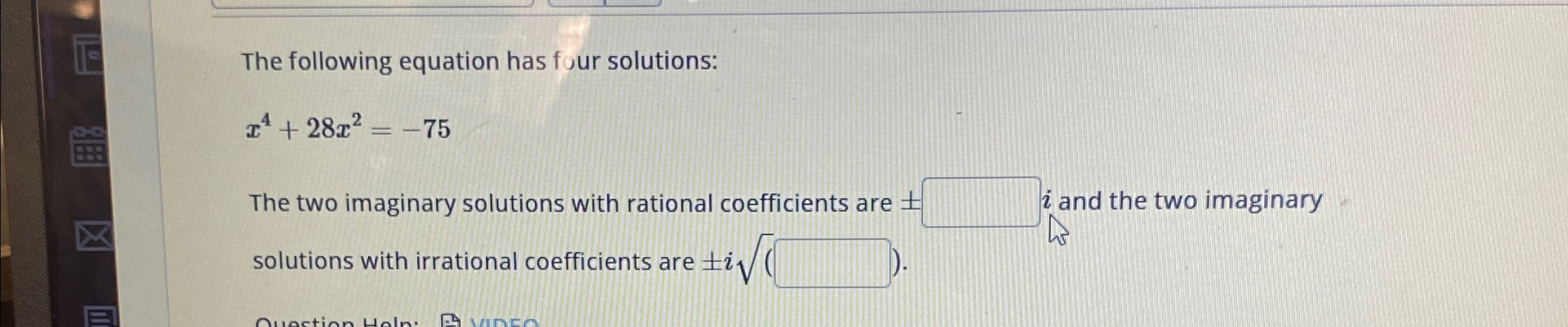 Solved The following equation has four | Chegg.com