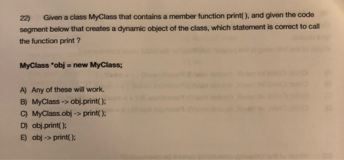 Solved Given A Class Myclass That Contains A Member Function 