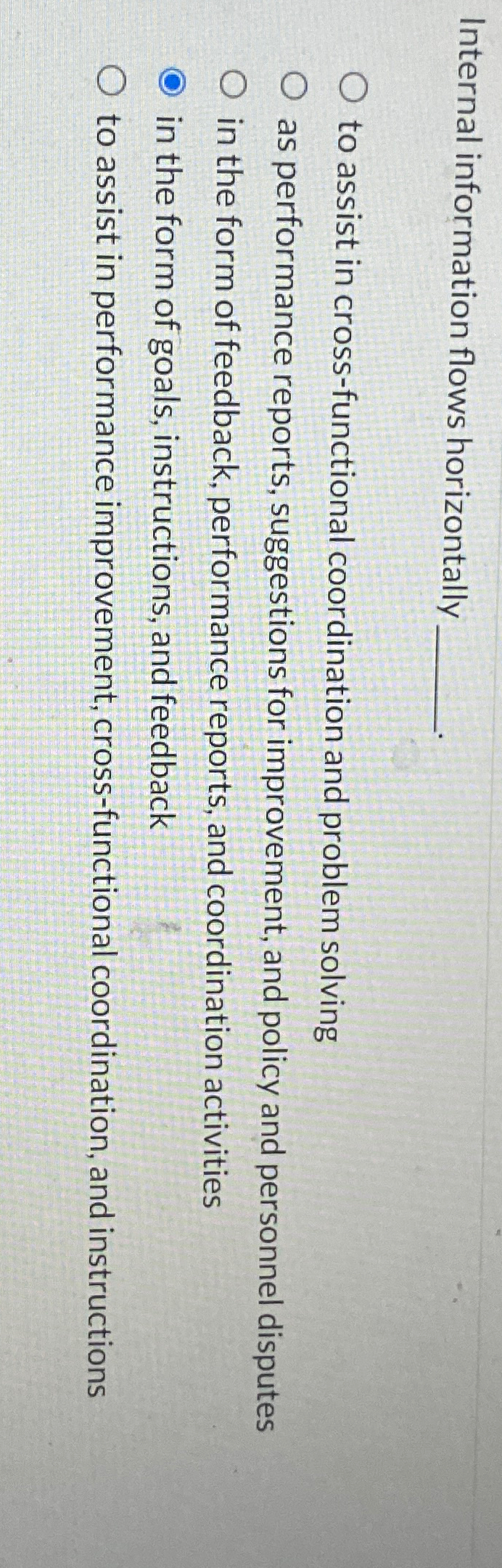 Solved Internal information flows horizontallyto assist in | Chegg.com