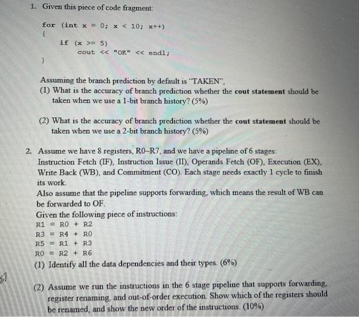 Solved 1. Given this piece of code fragment: for (int x = 0; | Chegg.com