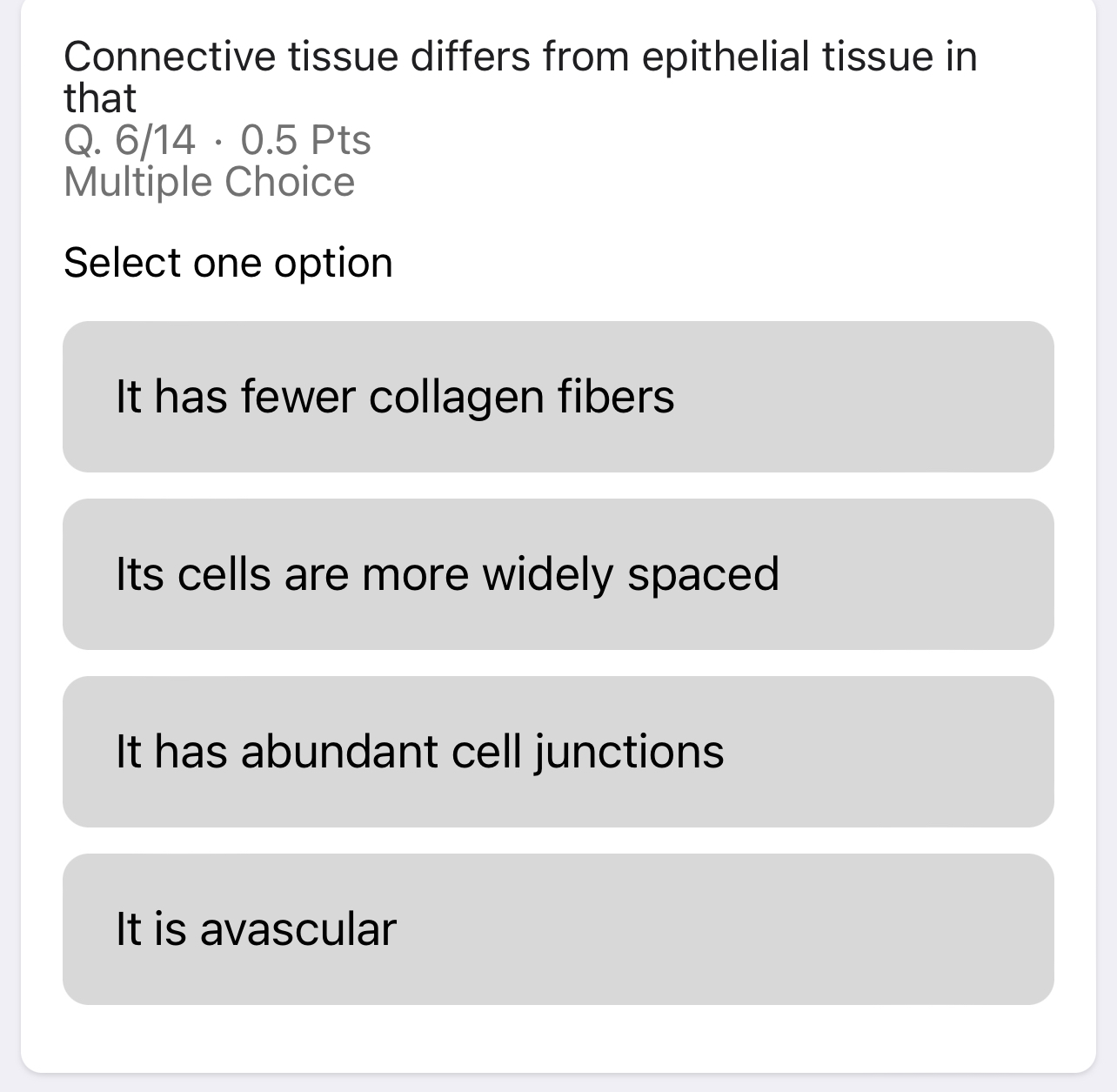 Solved Connective tissue differs from epithelial tissue in | Chegg.com
