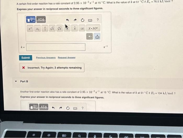 Solved 1 A Certain First Order Reaction Has A Rate Constant