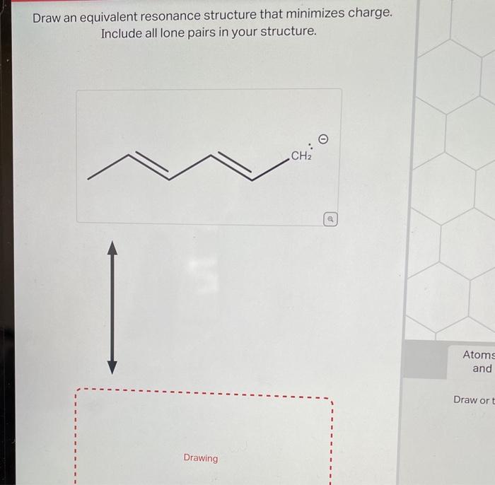Solved Draw an equivalent resonance structure that minimizes | Chegg.com
