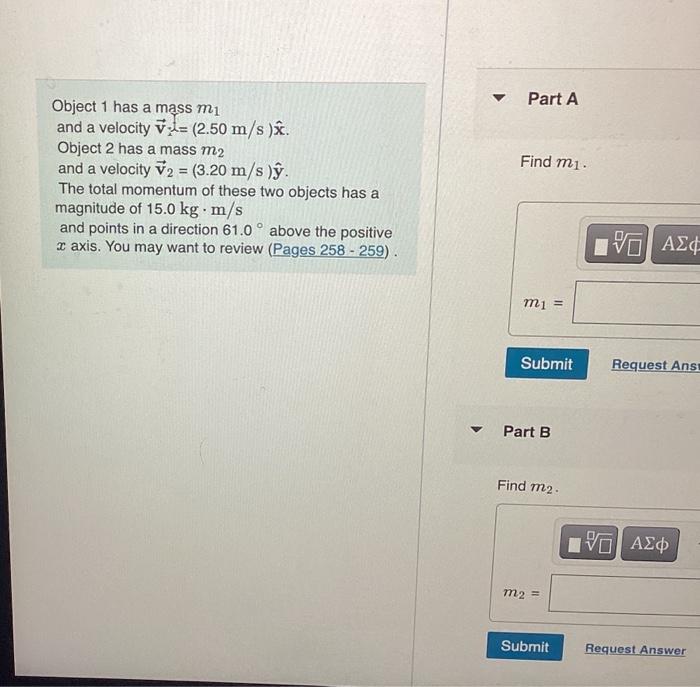 Solved Object 1 has a mass m1 Part A and a velocity | Chegg.com