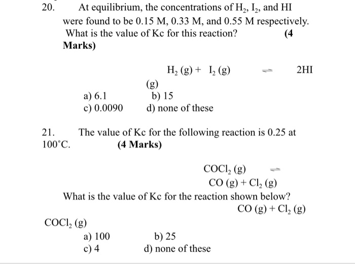 Solved 20. At equilibrium, the concentrations of H2, I2, and | Chegg.com